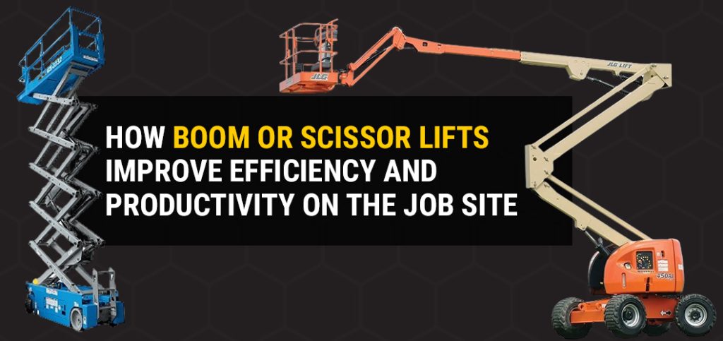 How Boom & Scissor Lifts Improve Efficiency and Productivity