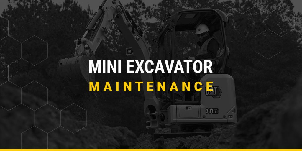 Mini Excavator Maintenance - Stowers CAT