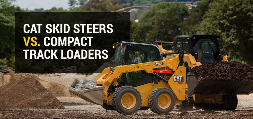 Cat Skid Steers vs. Compact Track Loaders - Stowers CAT